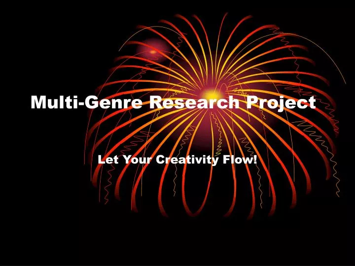 PPT - Multi-Genre Research Project PowerPoint Presentation, free ...