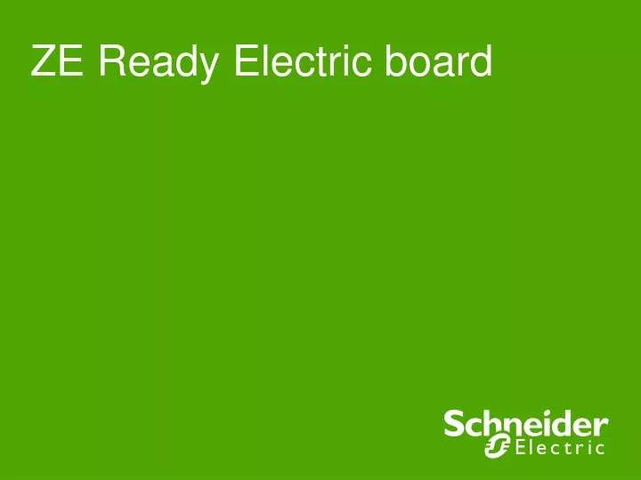 PPT - ZE Ready Electric board PowerPoint Presentation, free download ...