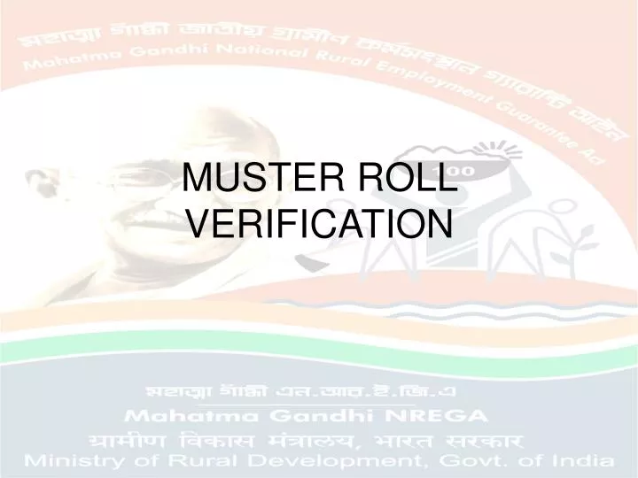 PPT - MUSTER ROLL VERIFICATION PowerPoint Presentation, free download ...