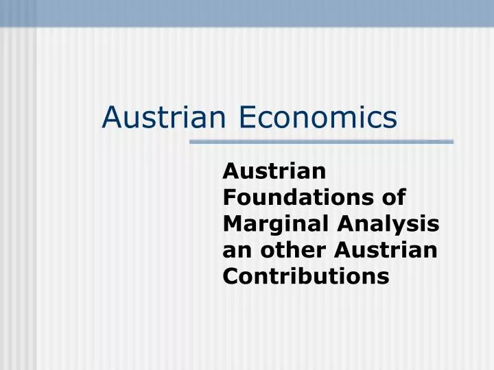 PPT - Austrian Economics PowerPoint Presentation, free download - ID ...