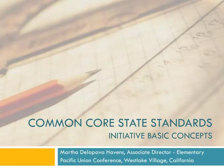 PPT - Common Core State standards Initiative Basic Concepts PowerPoint ...