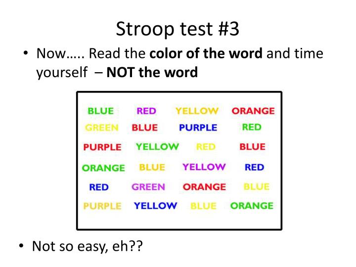 PPT - Stroop Effect -named after J. Ridley Stroop -described in the ...
