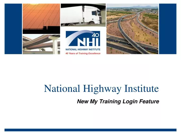 PPT - National Highway Institute PowerPoint Presentation, free download ...