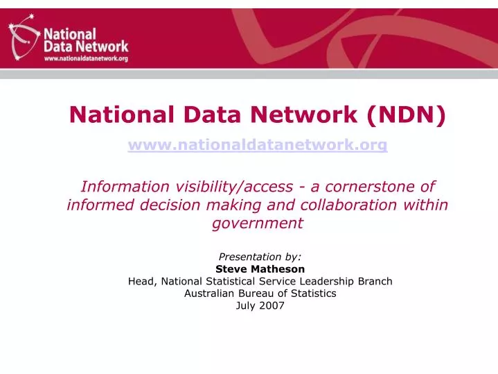 PPT - National Data Network (NDN) ‏ nationaldatanetwork PowerPoint ...