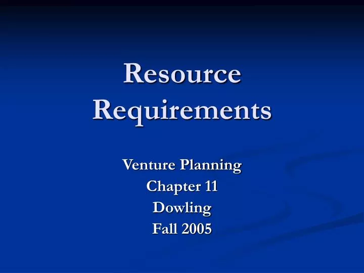 PPT - Resource Requirements PowerPoint Presentation, free download - ID ...