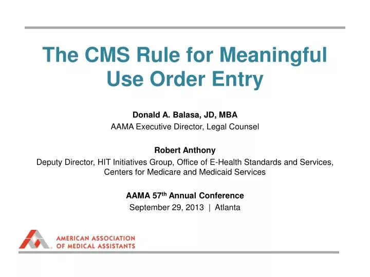 PPT - The CMS Rule for Meaningful Use Order Entry PowerPoint ...