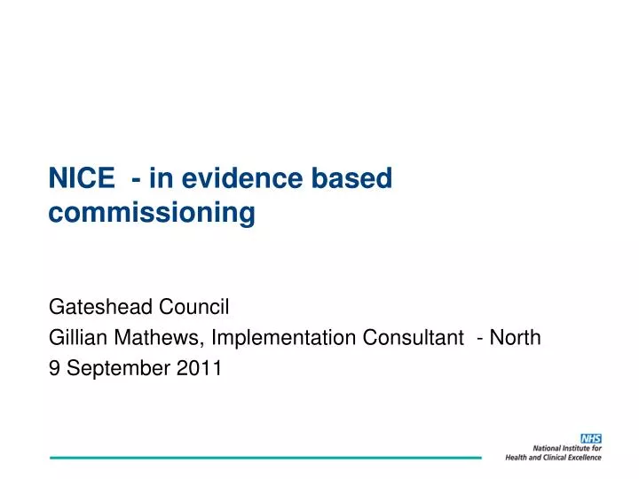 PPT - NICE - in evidence based commissioning PowerPoint Presentation ...
