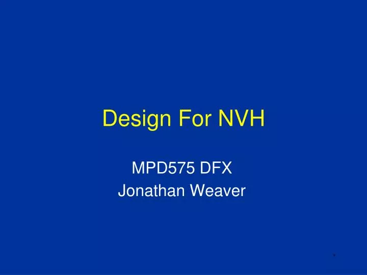 PPT - Design For NVH PowerPoint Presentation, free download - ID:6760398
