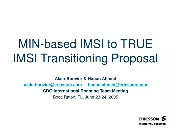 PPT - MIN-based IMSI to TRUE IMSI Transitioning Proposal PowerPoint ...