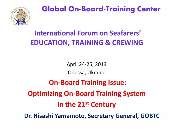 PPT - Global On-Board-Training Center PowerPoint Presentation, free ...