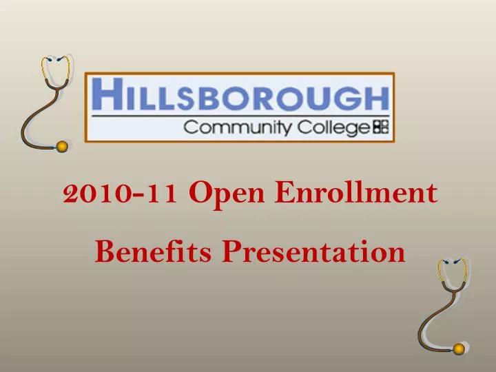 PPT - 2010-11 Open Enrollment Benefits Presentation PowerPoint ...