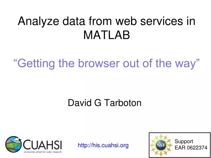 PPT - Analyze data from web services in MATLAB “Getting the browser out ...