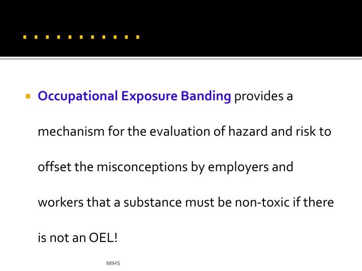 PPT - Occupational Exposure Banding and Exposure Risk Management ...