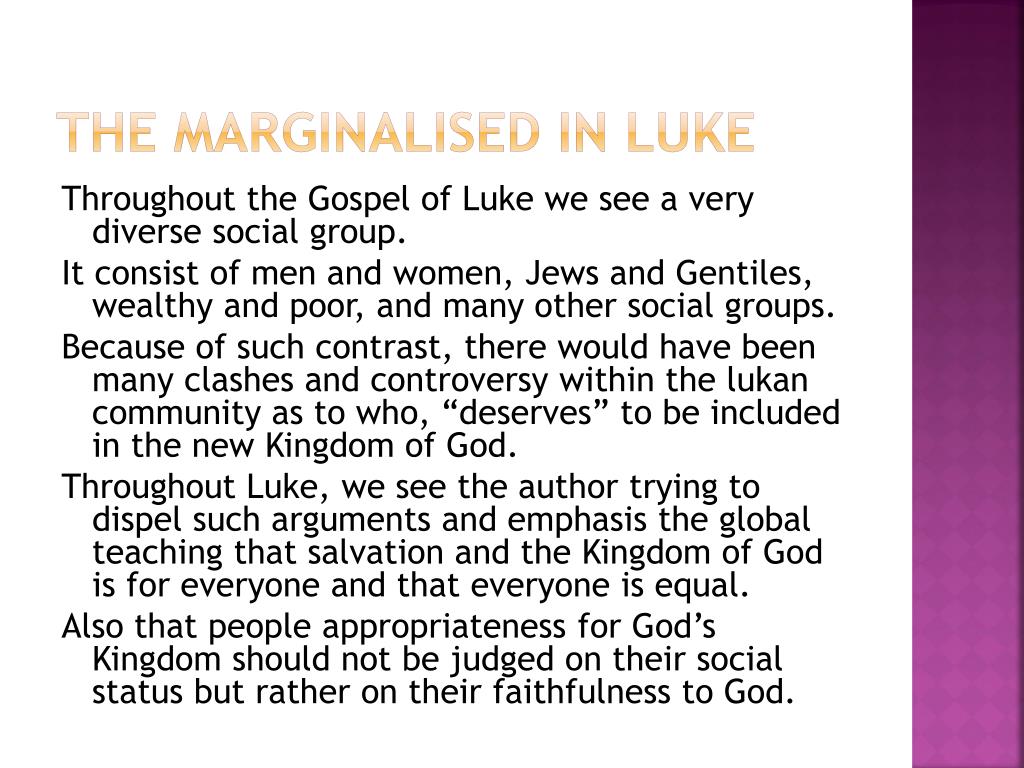 PPT - The Marginalised In the Gospel of Luke. PowerPoint Presentation ...