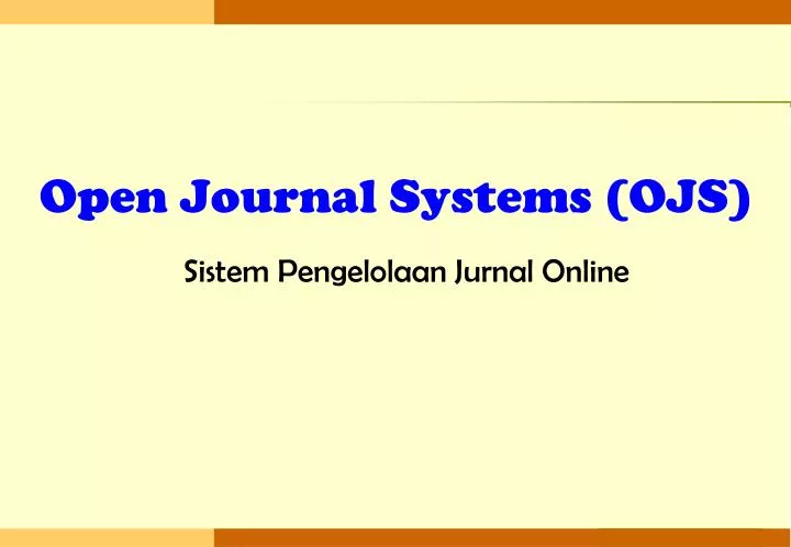 PPT - Open Journal Systems (OJS) PowerPoint Presentation, free download ...