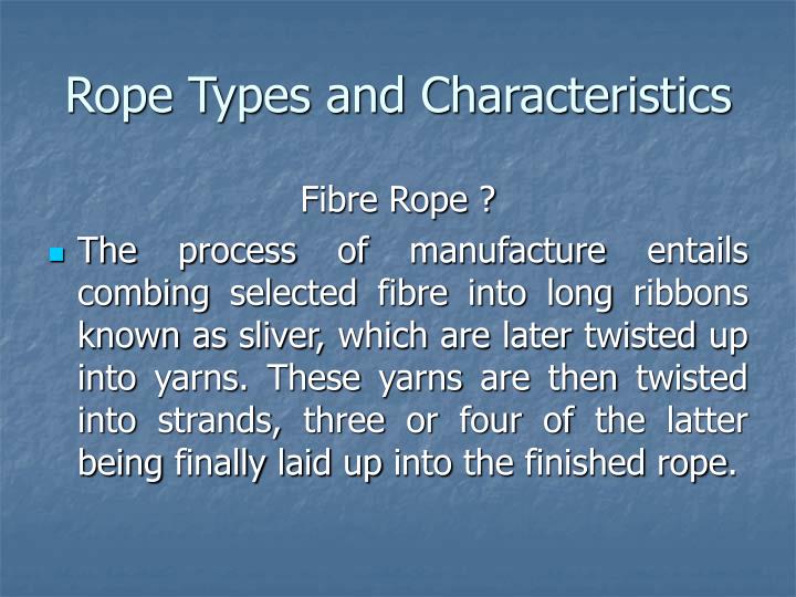 PPT - Rope Types and Characteristics PowerPoint Presentation - ID:6762393