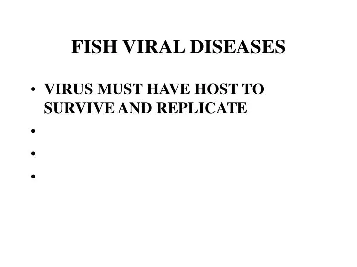 PPT - FISH VIRAL DISEASES PowerPoint Presentation, free download - ID ...