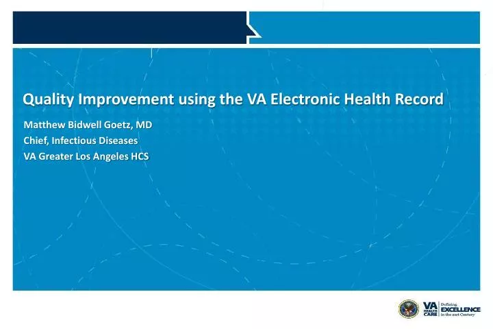 PPT - Quality Improvement using the VA Electronic Health Record ...