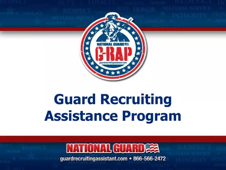 PPT - Guard Recruiting Assistance Program PowerPoint Presentation, free ...