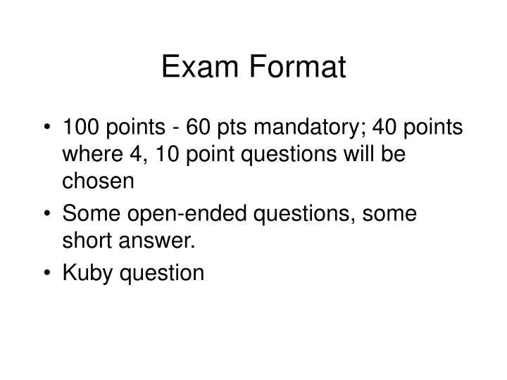 PPT - Exam Format PowerPoint Presentation, free download - ID:6763206
