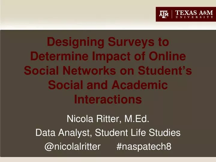 PPT - Nicola Ritter, M.Ed. Data Analyst, Student Life Studies ...