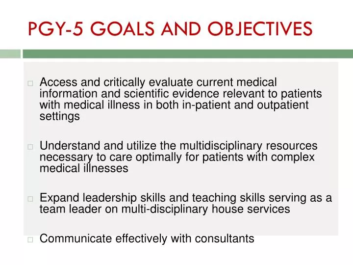 PPT - PGY-5 GOALS AND OBJECTIVES PowerPoint Presentation, free download ...
