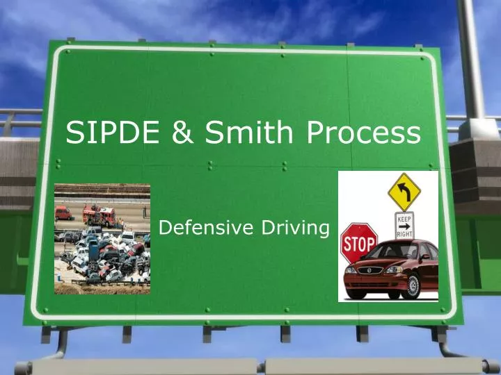 PPT - SIPDE & Smith Process PowerPoint Presentation, free download - ID ...