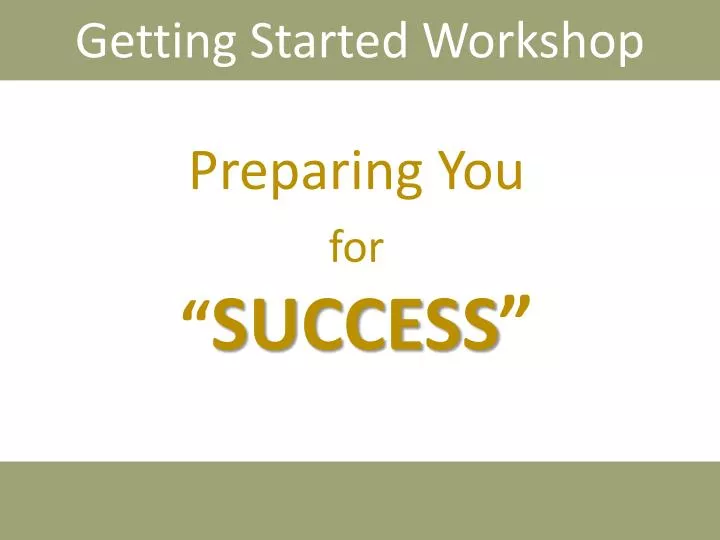PPT - Preparing You for “ SUCCESS ” PowerPoint Presentation, free ...