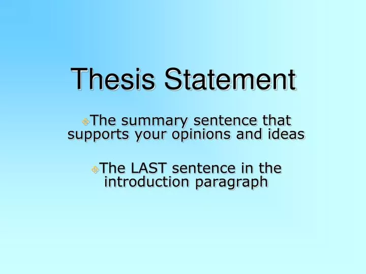 PPT - Thesis Statement PowerPoint Presentation, free download - ID:6765504