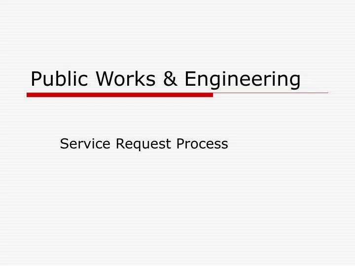 PPT - Public Works & Engineering PowerPoint Presentation, free download ...