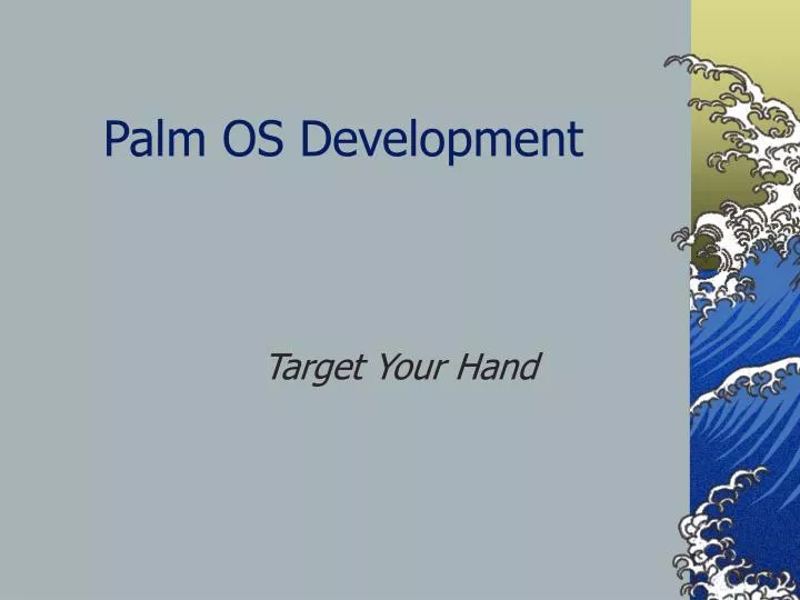 PPT - Palm OS Development PowerPoint Presentation, free download - ID:6765970