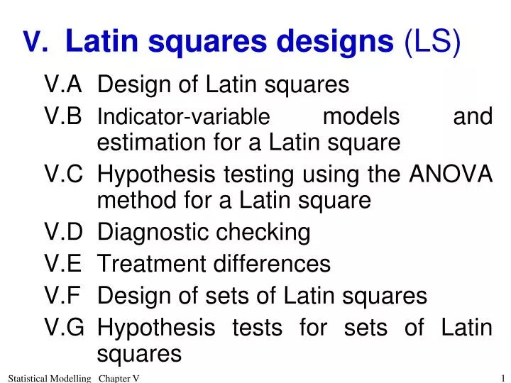 PPT - V. Latin squares designs (LS) PowerPoint Presentation, free ...