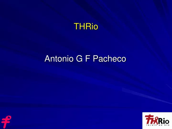 PPT - THRio PowerPoint Presentation, free download - ID:6766530