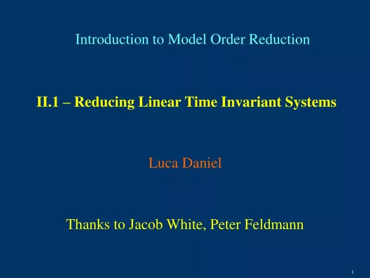 PPT - Introduction to Model Order Reduction PowerPoint Presentation ...