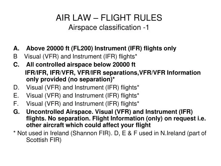 PPT - AIR LAW – FLIGHT RULES Airspace classification -1 PowerPoint ...