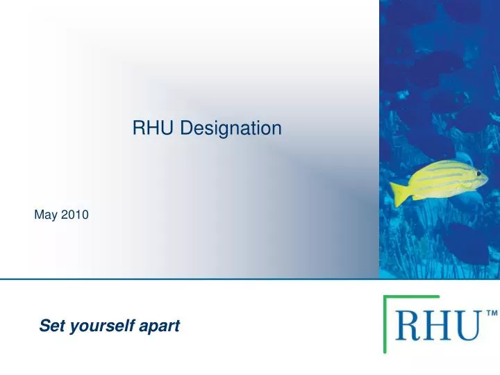 PPT - RHU Designation PowerPoint Presentation, free download - ID:6768575