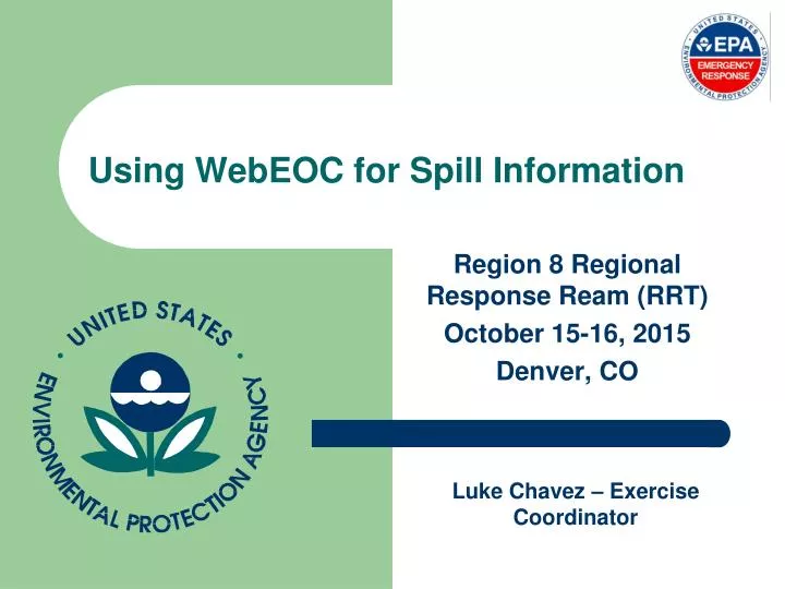 PPT - Using WebEOC for Spill Information PowerPoint Presentation, free ...