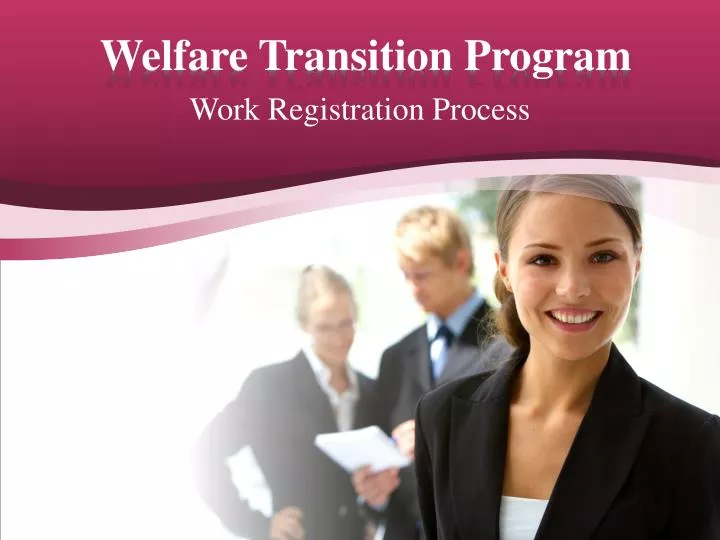 PPT - Welfare Transition Program PowerPoint Presentation, free download ...