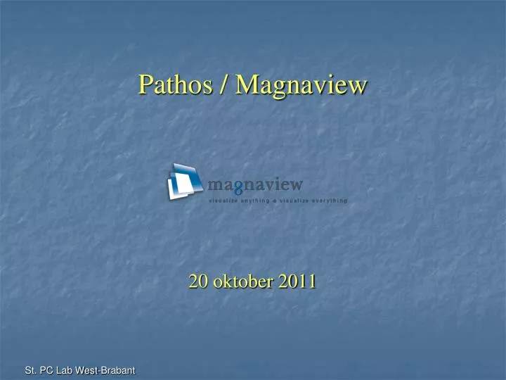 PPT - Pathos / Magnaview PowerPoint Presentation, free download - ID ...