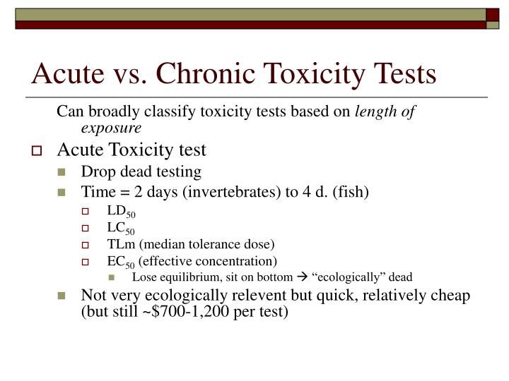 PPT - Acute and Chronic Toxicity Testing PowerPoint Presentation - ID ...