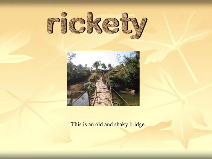 PPT - rickety PowerPoint Presentation, free download - ID:6771798