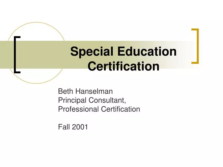 PPT - Special Education Certification PowerPoint Presentation, free ...