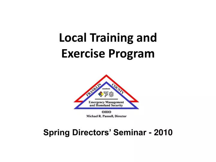 PPT - Local Training and Exercise Program PowerPoint Presentation, free ...