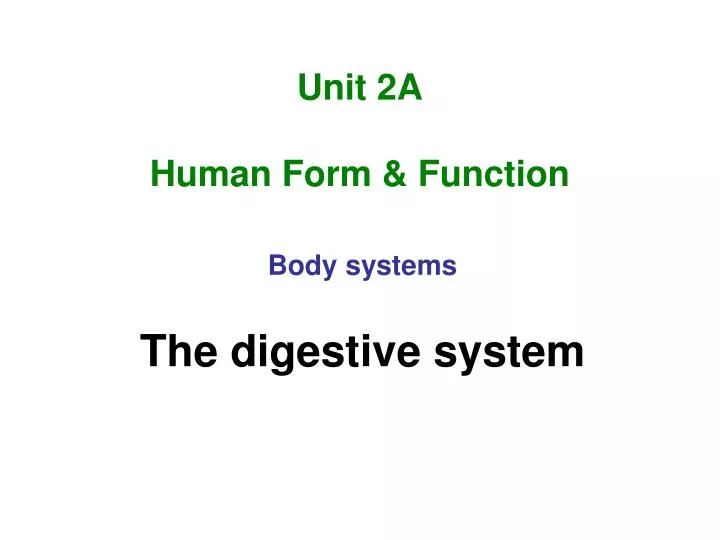 PPT - Unit 2A Human Form & Function PowerPoint Presentation, free ...