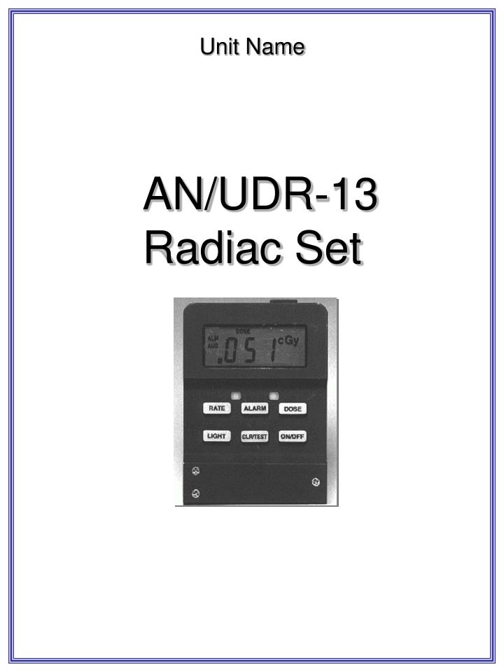 PPT - AN/UDR-13 Radiac Set PowerPoint Presentation - ID:6773301