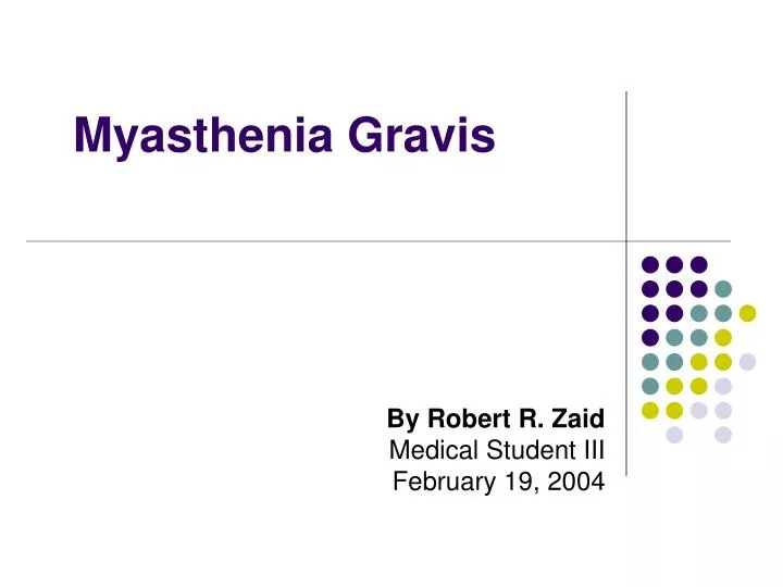PPT - Myasthenia Gravis PowerPoint Presentation, free download - ID:6773685