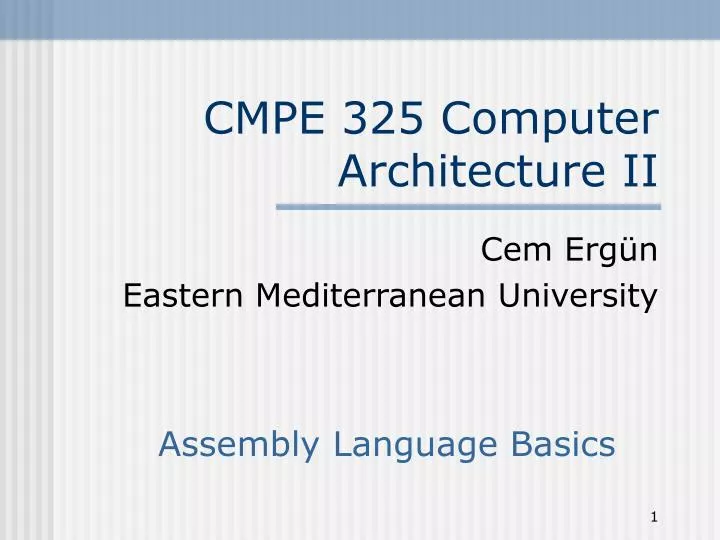 PPT - CMPE 325 Computer Architecture II PowerPoint Presentation, free download - ID:6774466