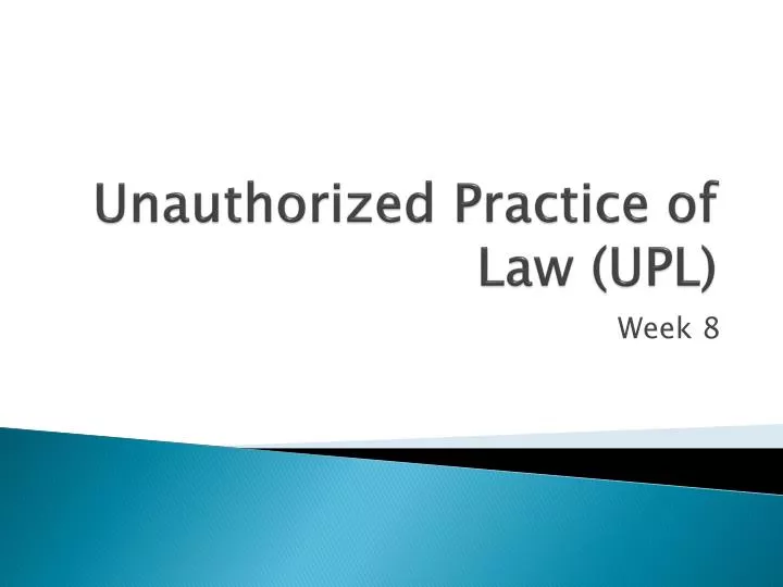 PPT - Unauthorized Practice of Law (UPL) PowerPoint Presentation, free ...