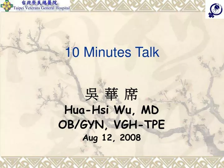 PPT - 10 Minutes Talk PowerPoint Presentation, free download - ID:6775666