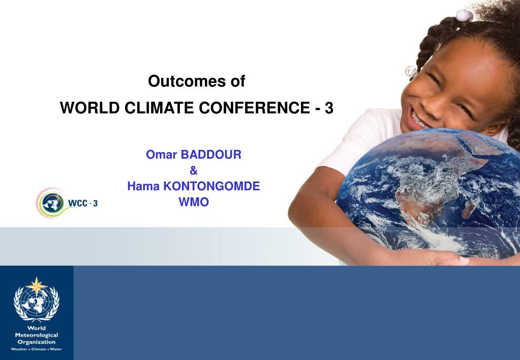 PPT - Outcomes of WORLD CLIMATE CONFERENCE - 3 PowerPoint Presentation ...